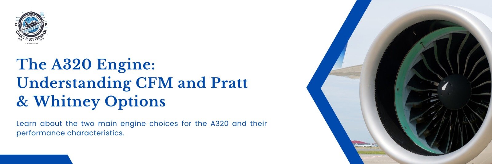 Engines and Power Systems The A320 Engine: Understanding CFM and Pratt ...